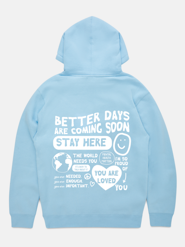 Happiness Project "Better Days" Hoodie